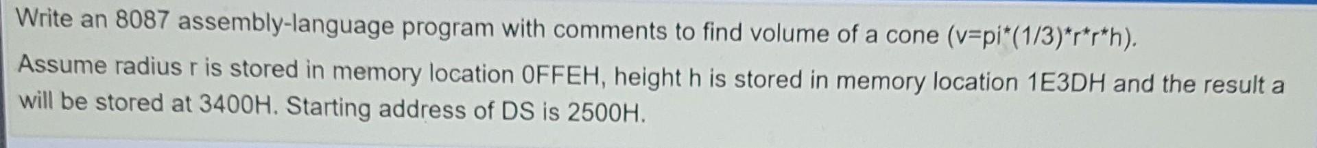Solved Write an 8087 assembly-language program with comments | Chegg.com