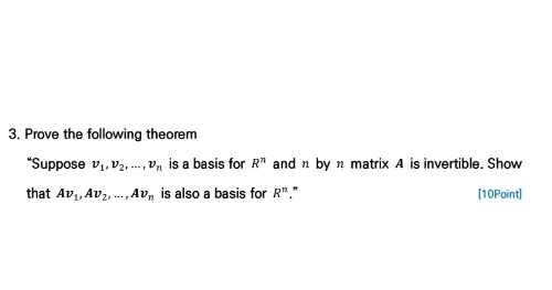Solved Prove the following theorem"Suppose v1,v2,dots,vn ﻿is | Chegg.com