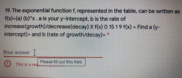 Solved 19. The exponential function f, represented in the | Chegg.com