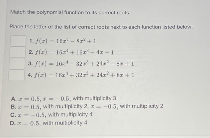 Match the polynomial function to its correct roots | Chegg.com