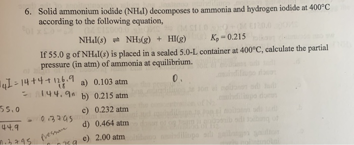 Solved 6. Solid ammonium iodide (NH4I) decomposes to ammonia | Chegg.com