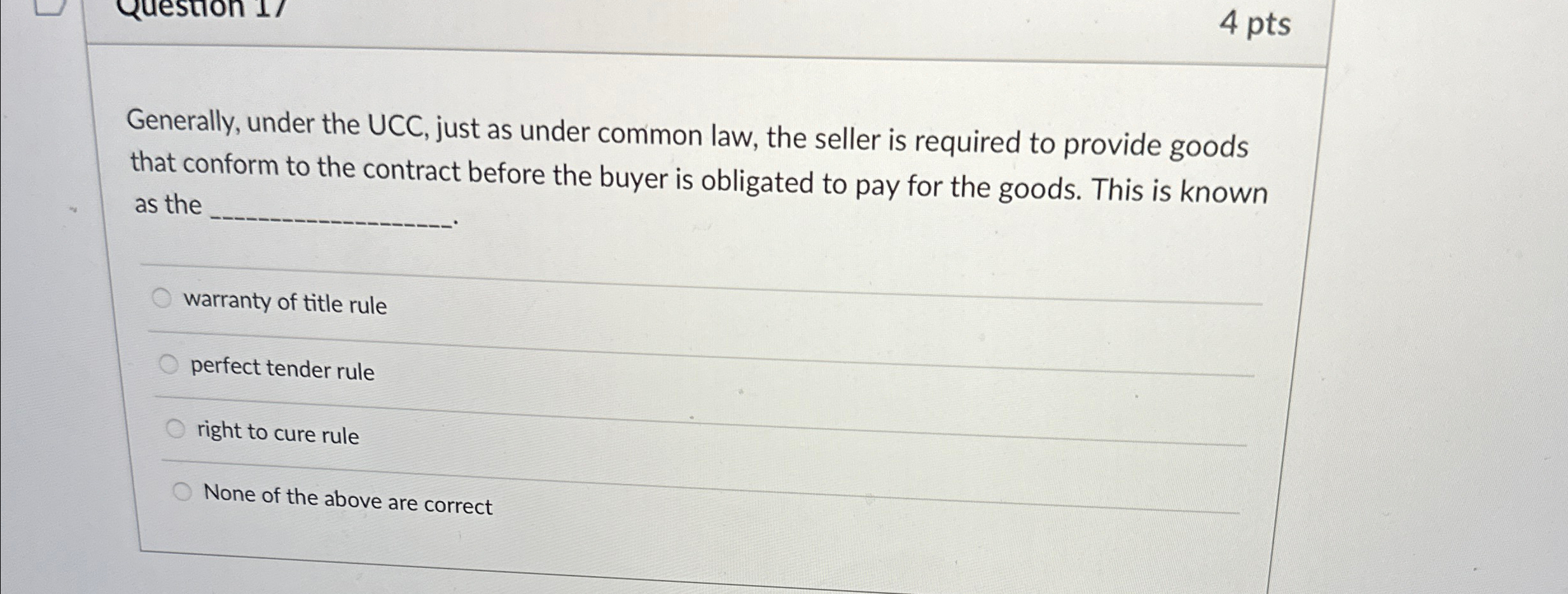 Solved Generally, under the UCC, just as under common law, | Chegg.com