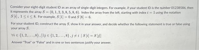 Solved Consider your eight-digit student ID as an array of | Chegg.com