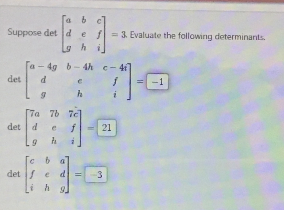 Solved Suppose det[abcdefghi]=3. ﻿Evaluate the following | Chegg.com