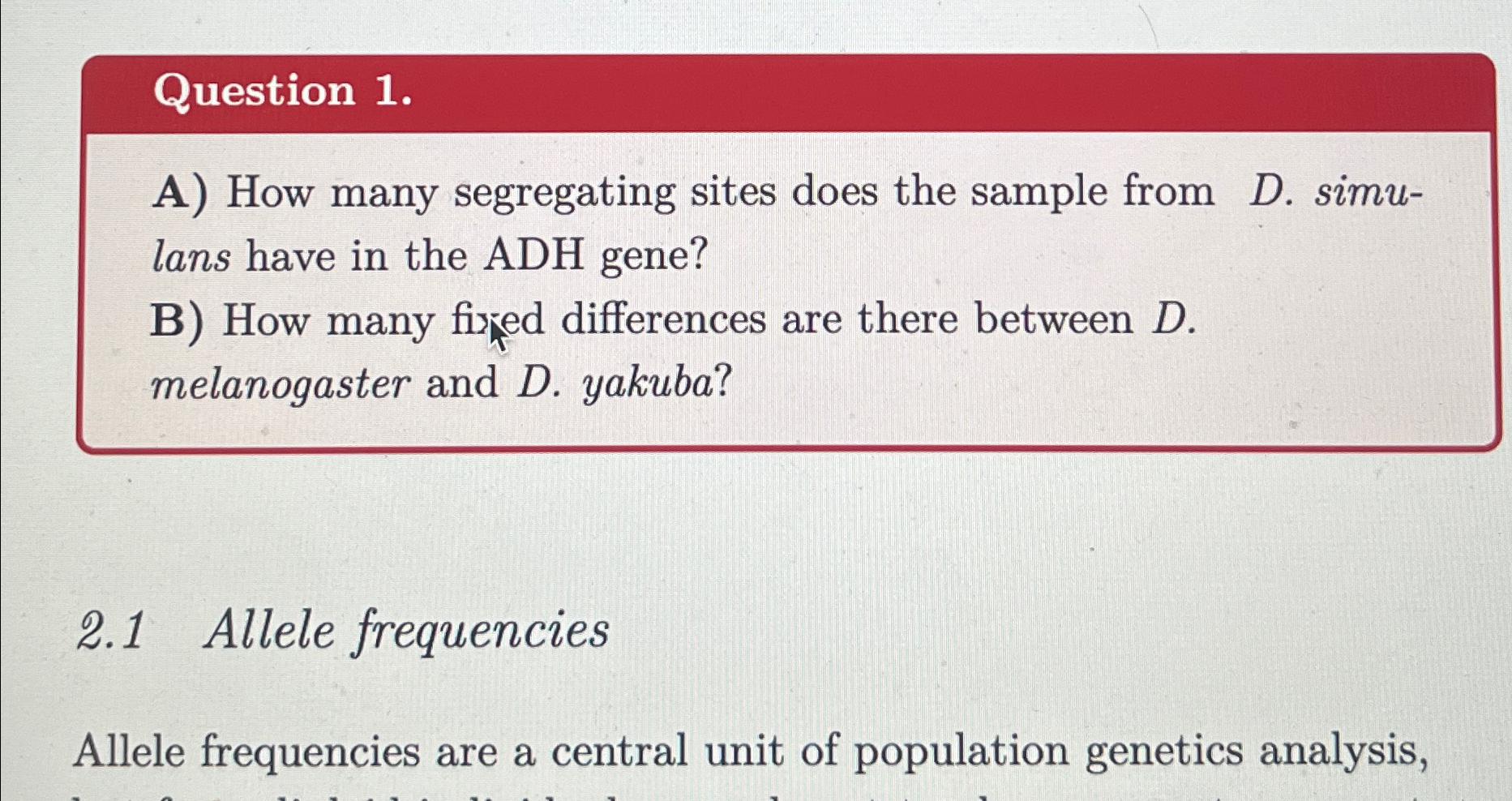 Solved Question 1.A) ﻿How many segregating sites does the | Chegg.com