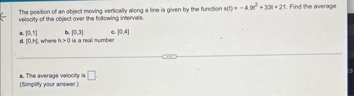 Solved The Position Of An Object Moving Vertically Along A