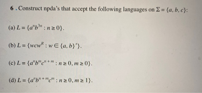 Solved 6. Construct npda's that accept the following | Chegg.com