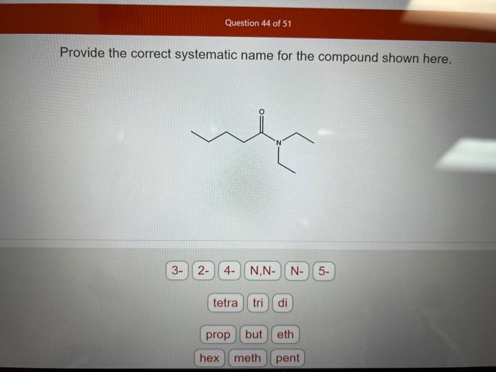 Solved Provide the correct systematic name for the compound | Chegg.com