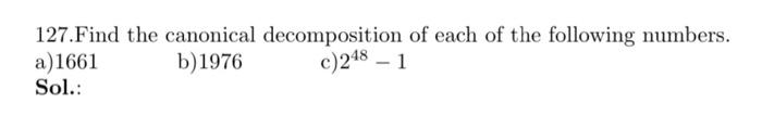 Solved 127.Find the canonical decomposition of each of the | Chegg.com