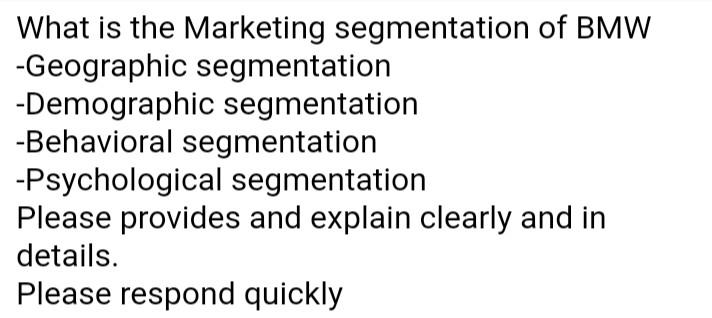 Solved What is the Marketing segmentation of BMW -Geographic | Chegg.com