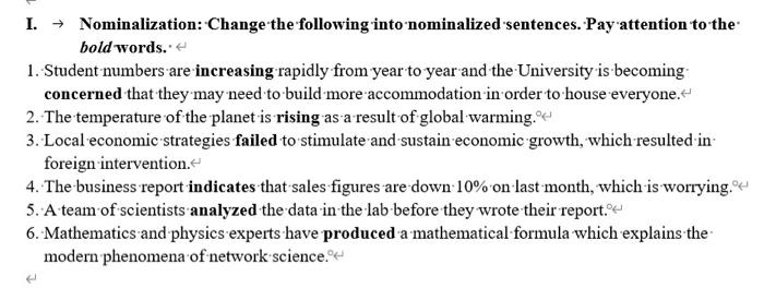 Solved I. → Nominalization: Change the following | Chegg.com