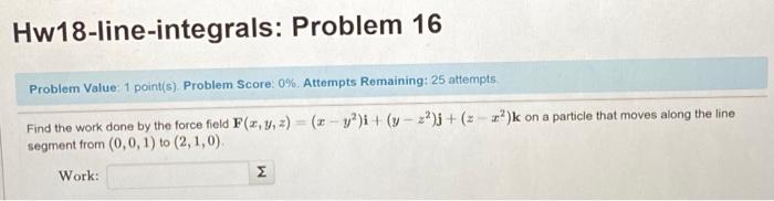 Solved Hw18-line-integrals: Problem 16 Problem Value 1 | Chegg.com