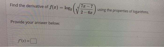 Solved Find the derivative of f(x) = log2 using the | Chegg.com