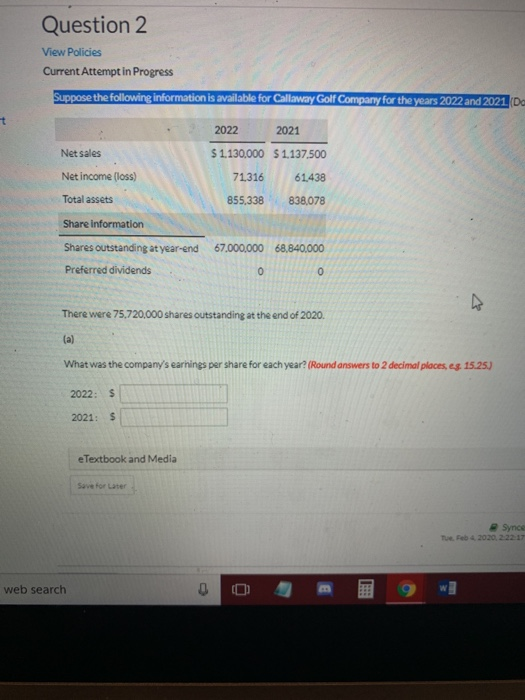 Solved Question 2 View Policies Current Attempt in Progress | Chegg.com