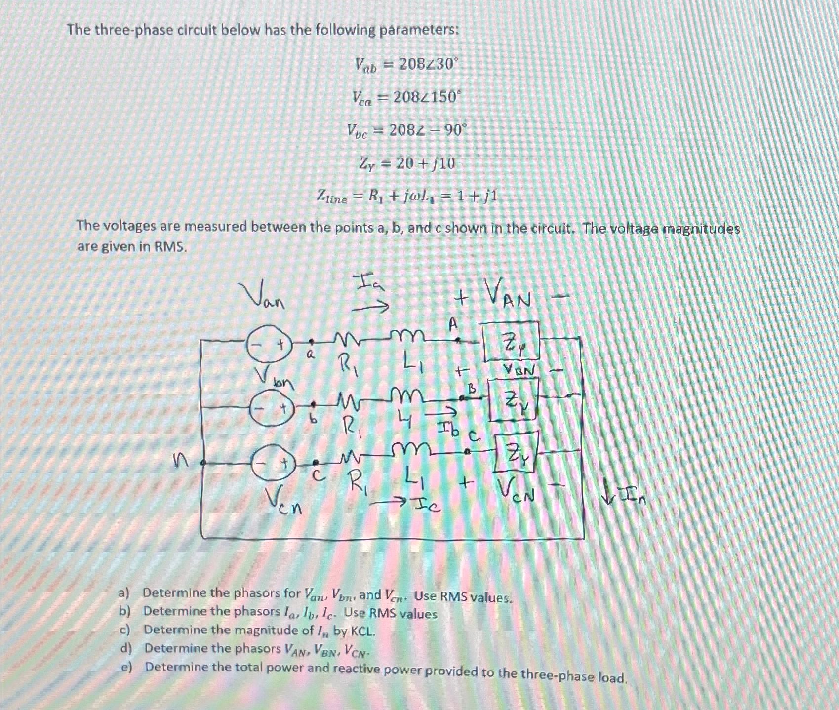 Solved The three-phase circuit below has the following | Chegg.com