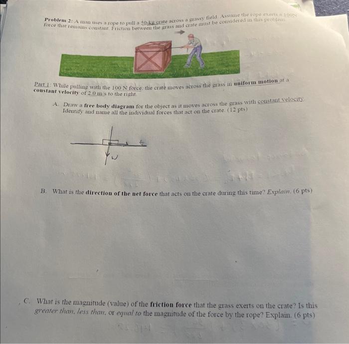 Solved Problem 2: A man uses a rope to pull a {0-kec crate | Chegg.com