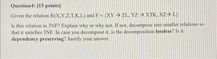 Solved Question4: [15 points) Given the relation | Chegg.com