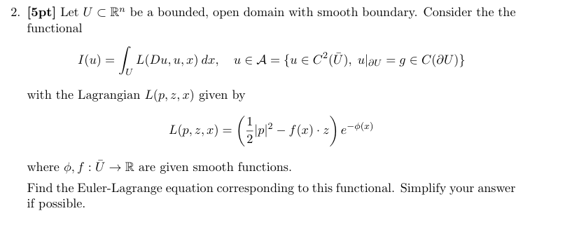 Solved [5pt] ﻿Let UsubR^(n) ﻿be a bounded, open domain with | Chegg.com