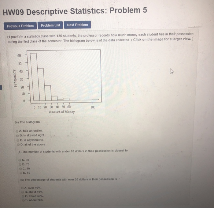 Solved HW09 Descriptive Statistics: Problem 5 Previous | Chegg.com