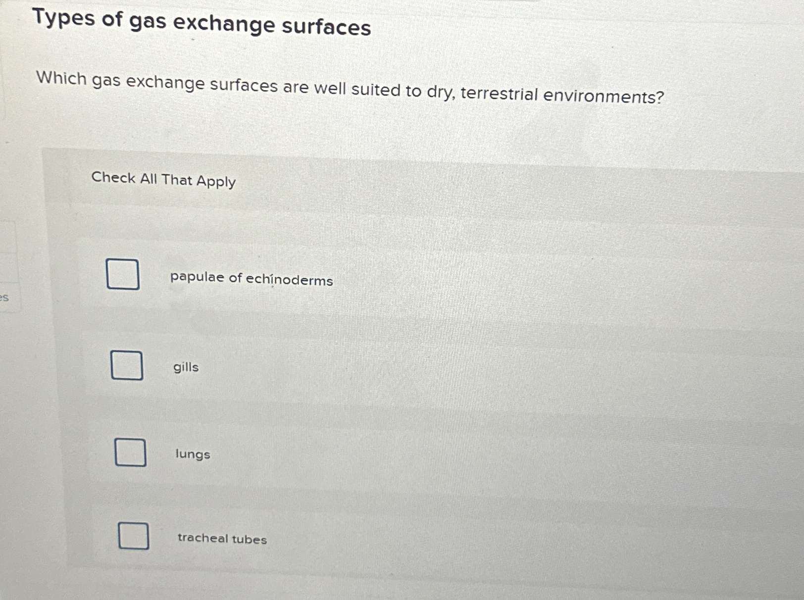 Solved Types of gas exchange surfacesWhich gas exchange | Chegg.com