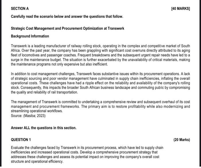 Solved SECTION A [40 MARKS] Carefully read the scenario | Chegg.com