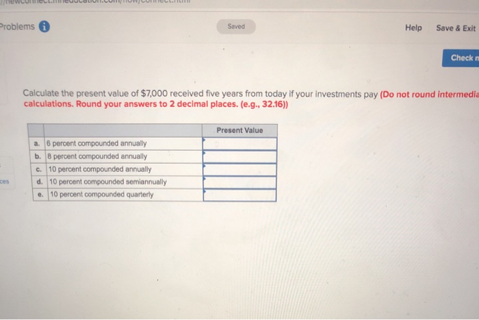Solved Problems Saved Help Save & Exit Check m Calculate the | Chegg.com