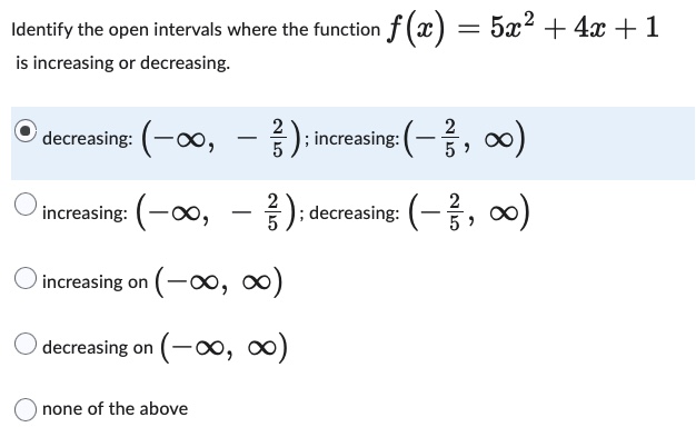Solved Identify the open intervals where the function | Chegg.com