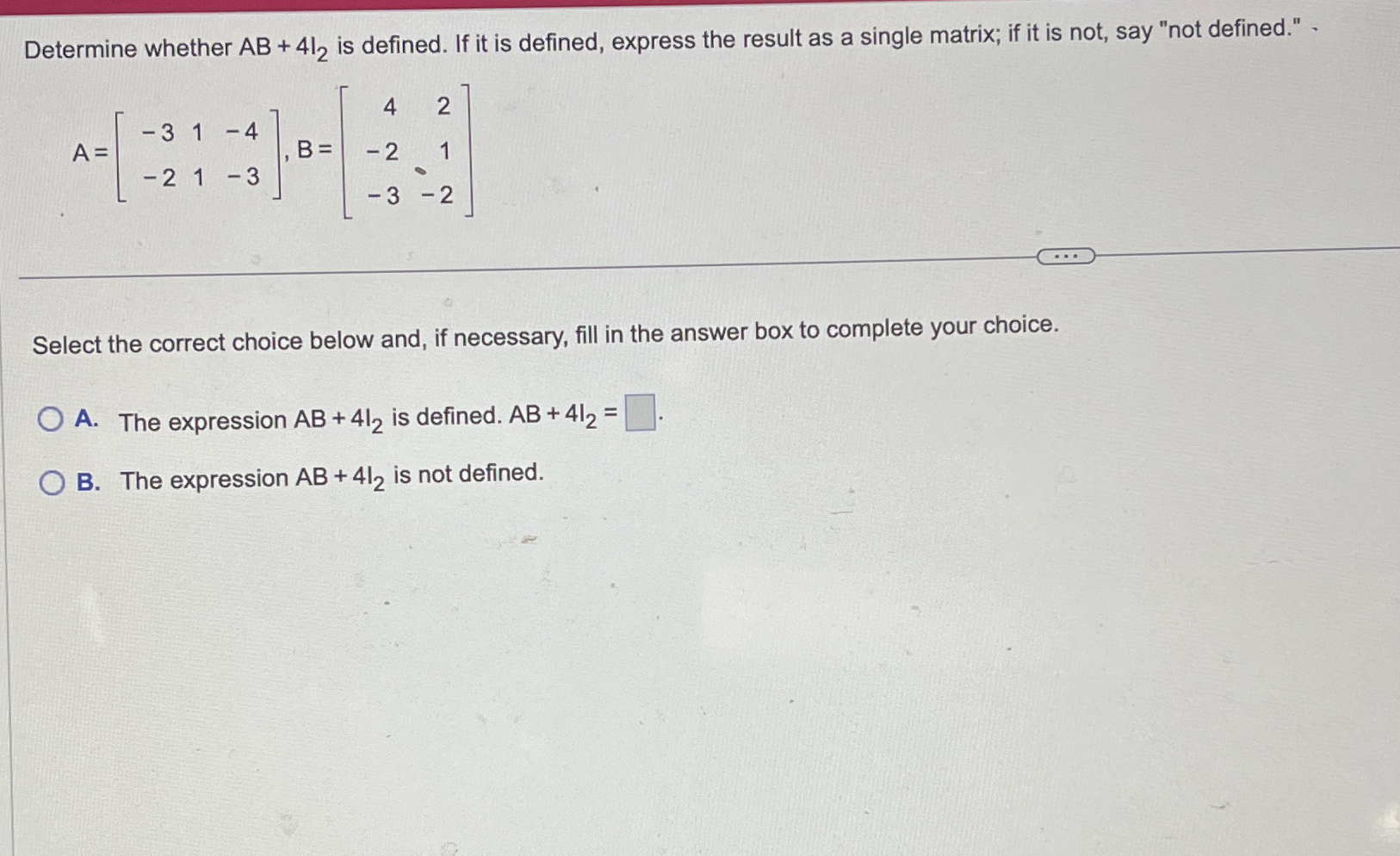 Determine whether AB+4I2 ﻿is defined. If it is | Chegg.com