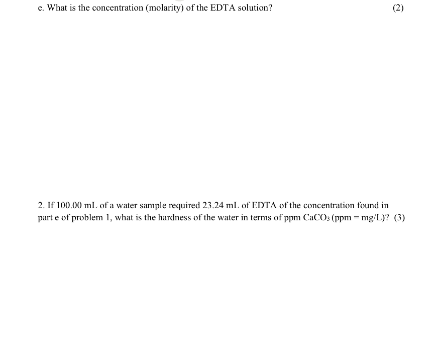 Solved e. ﻿What is the concentration (molarity) ﻿of the EDTA | Chegg.com