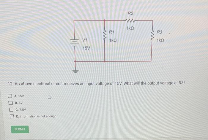Solved 11. An above electircal circuit receives an input | Chegg.com