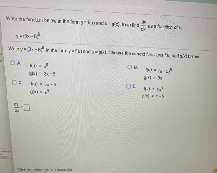 Solved dy Write the function below in the form y=f(u) and u | Chegg.com