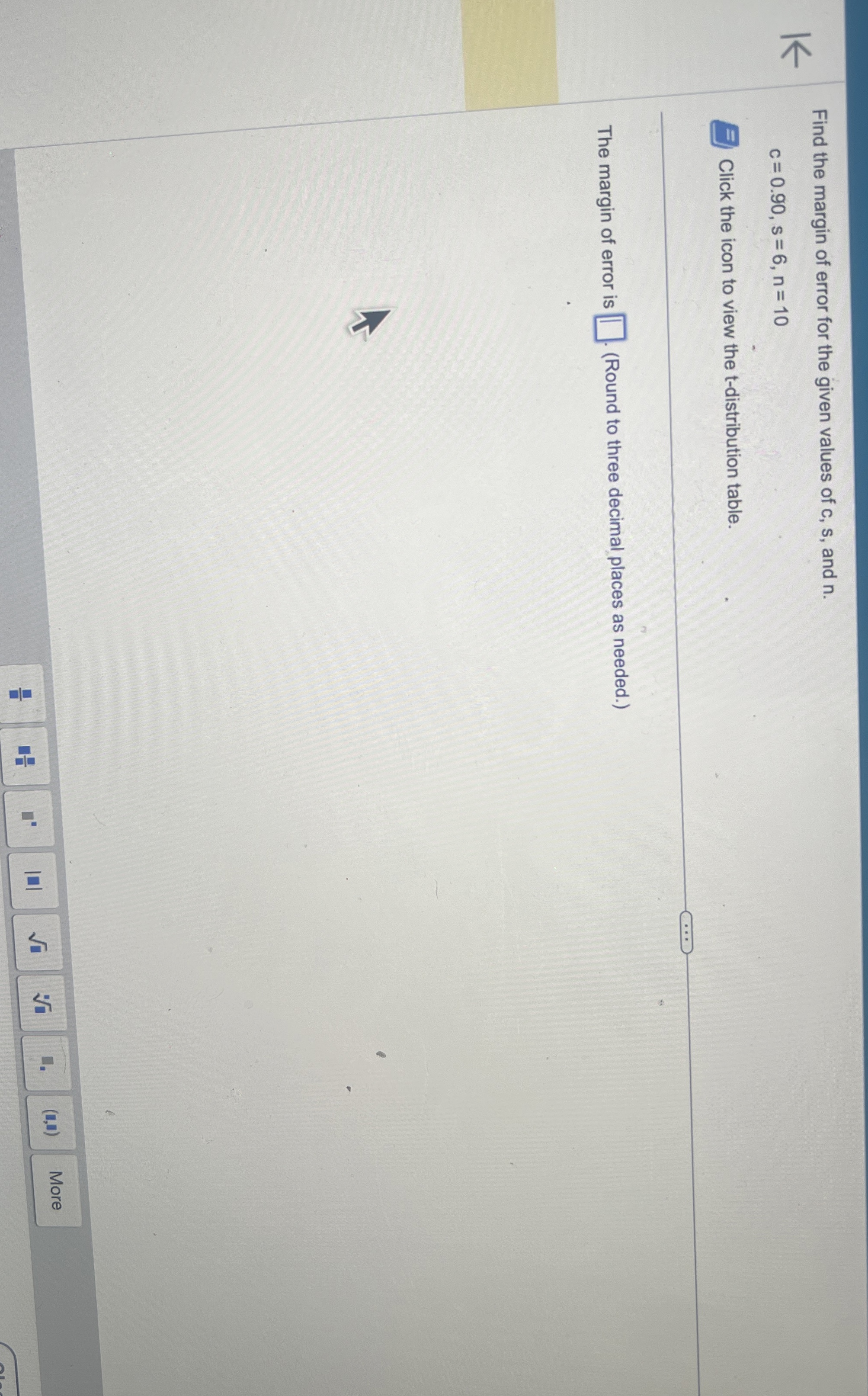Solved Find the margin of error for the given values of c,s, | Chegg.com