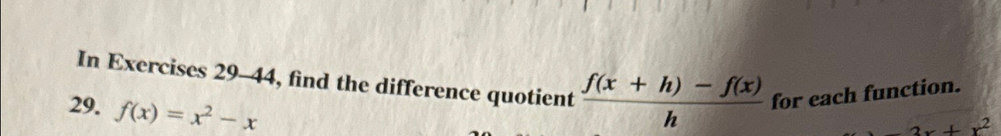 Solved In Exercises 29-44, ﻿find the difference quotient | Chegg.com