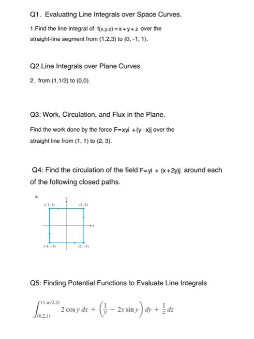 Solved Q1. Evaluating Line Integrals over Space Curves. 1. | Chegg.com