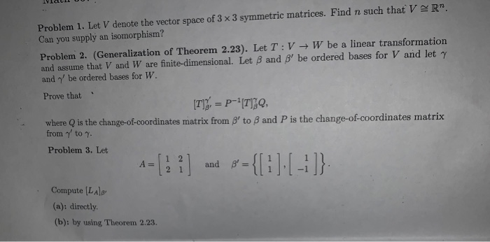 Solved 1) Let V denote the vector space of 3x3 symmetric | Chegg.com