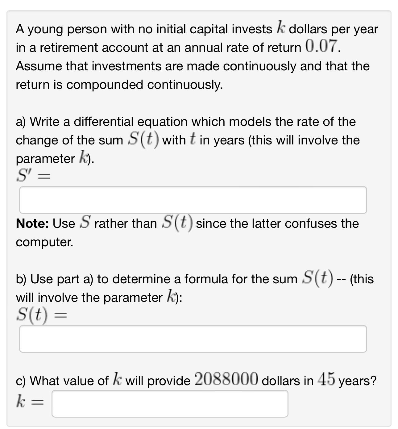 Solved A young person with no initial capital invests k | Chegg.com