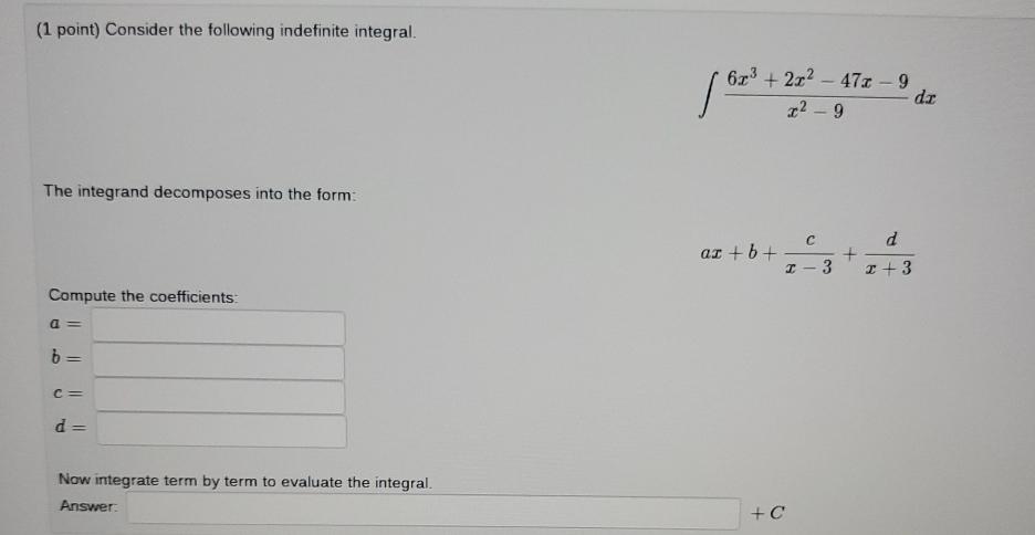Solved (1 ﻿point) ﻿Consider the following indefinite | Chegg.com