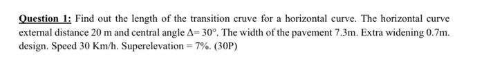 Solved Question 1: Find out the length of the transition | Chegg.com