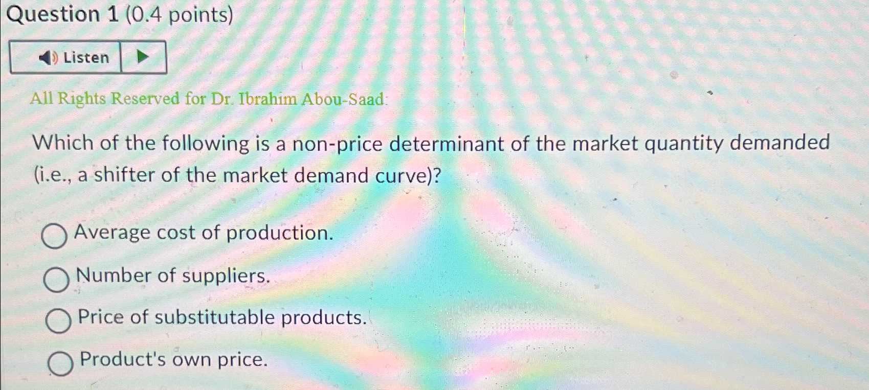 Solved Question 1 (0.4 ﻿points)All Rights Reserved for Dr. | Chegg.com