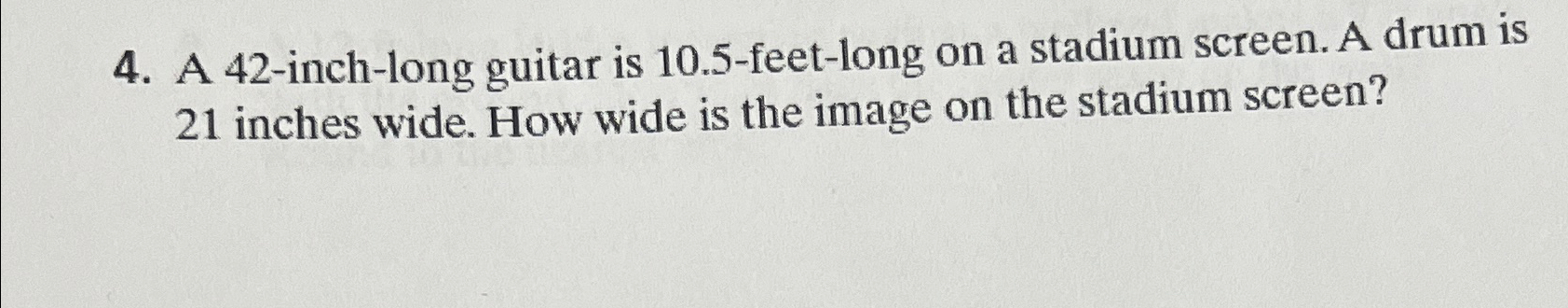 Solved A 42 -inch-long guitar is 10.5 -feet-long on a | Chegg.com