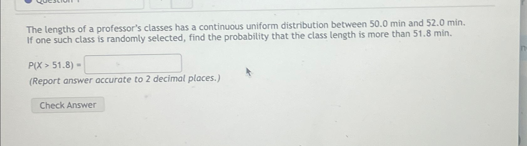 Solved The lengths of a professor's classes has a continuous | Chegg.com