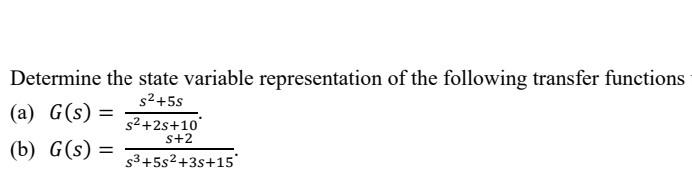Solved Determine the state variable representation of the | Chegg.com