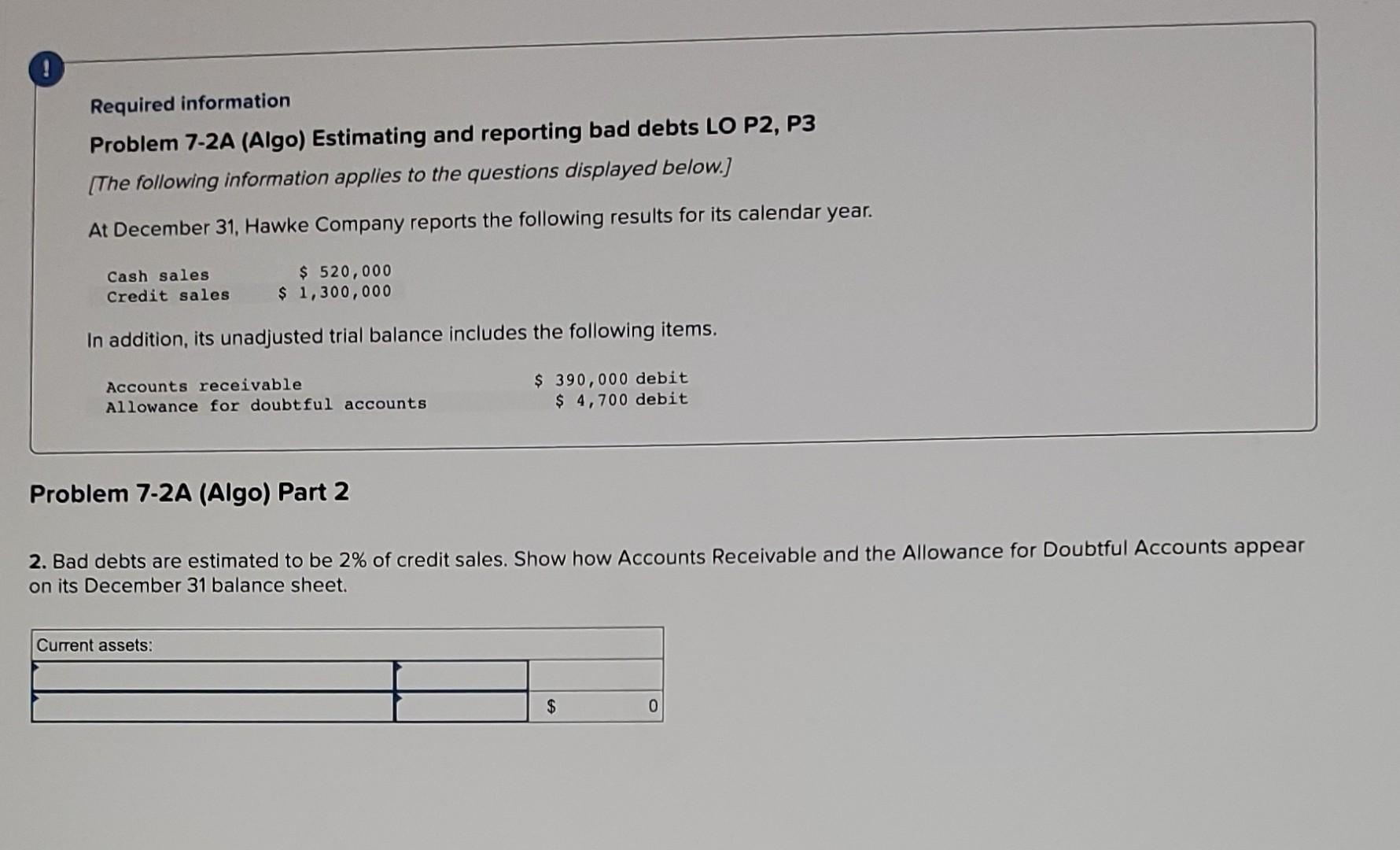 Solved Required information Problem 7-2A (Algo) Estimating Solved Required information Problem 7-2A (Algo) Estimating