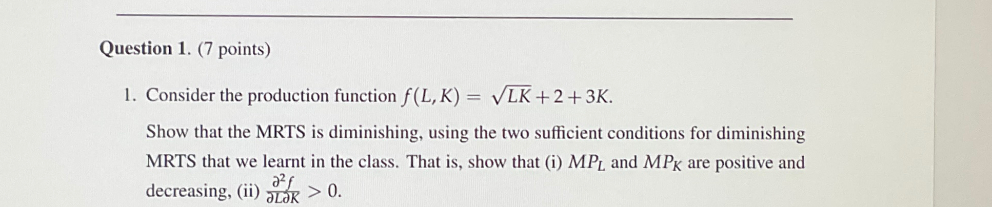 Solved Question 1. (7 ﻿points)Consider the production | Chegg.com