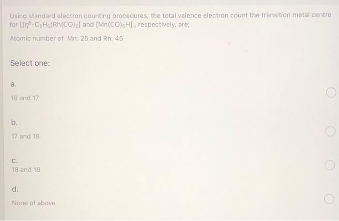 Solved Using standard electron counting procedures, the | Chegg.com