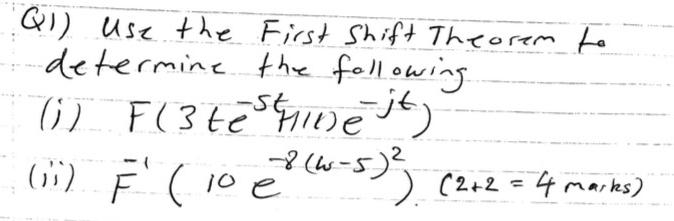 Solved Q1) Use the First Shift Theorem to determine the | Chegg.com
