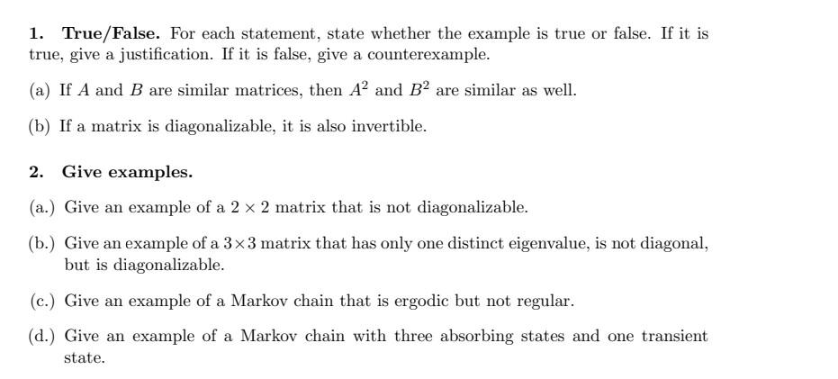 Solved 1. True/False. For each statement, state whether the | Chegg.com