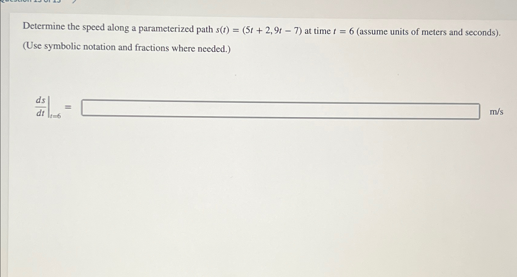 Solved Determine the speed along a parameterized path | Chegg.com