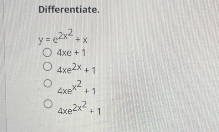 Solved Differentiate. | Chegg.com