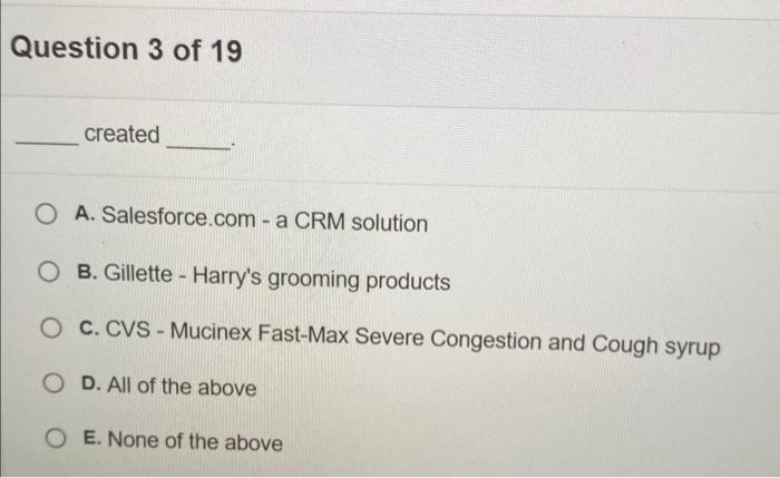 Solved created A. Salesforce.com - a CRM solution B. | Chegg.com